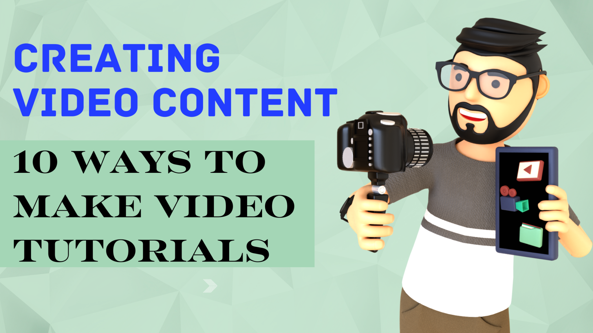 10 Ways to Make Video Tutorials Without Ever Showing Your Face—#5 Is a ...